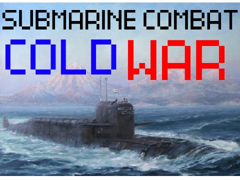 Submarine Combat COLD WAR