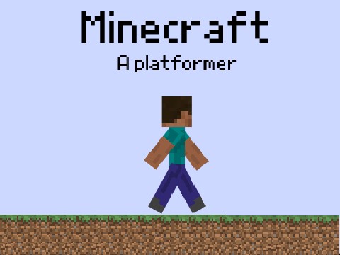 Minecraft -A Platformer-