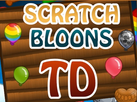 Scratch Bloons TD HACKED