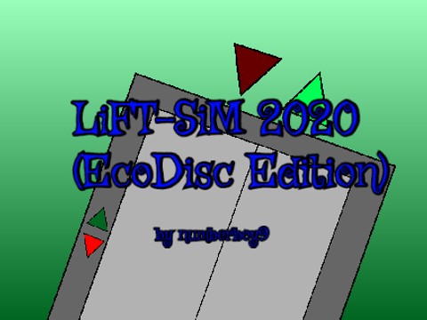 LiFT-SiM 2020 (KONE EcoDisc Edition)