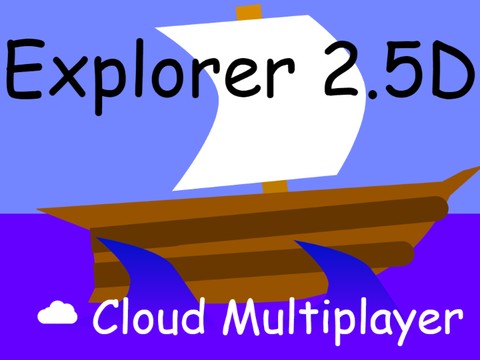 Explorer 2.5D || ☁ Cloud Multiplayer