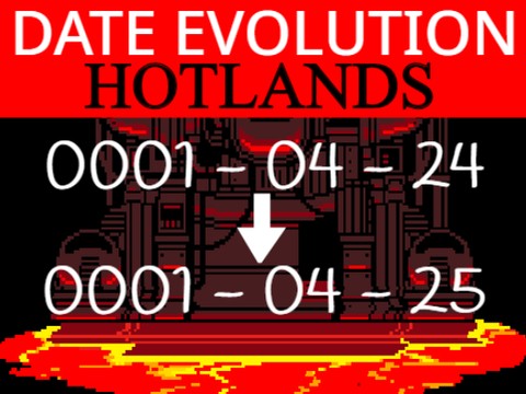Date Evo. (Hotlands) [ 0001-04-24 → 0001-04-25 ]