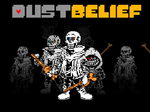 [ DustTale ] DUSTBELIEF Full UST [SonicTran1327's Take]