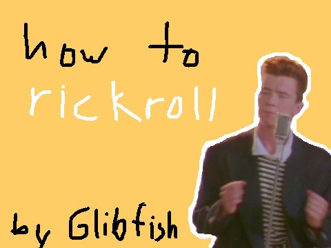 how to rickroll