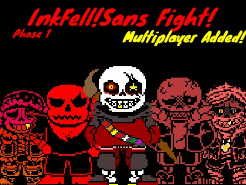 InkFell! Sans Fight (CANCELLED)