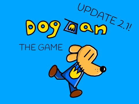 Dog Man: The Game
