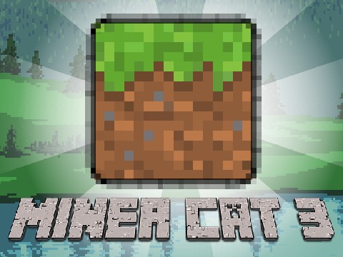 Mining cat 3 - THE CAT HAS RETURNED