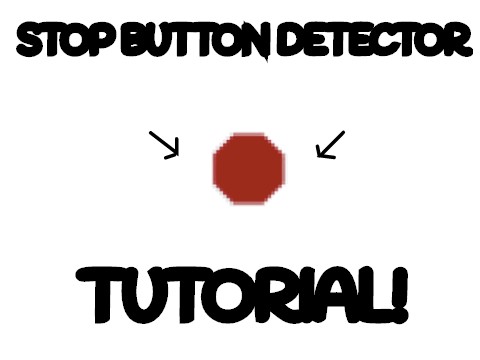Stop Button Pressed? Tutorial