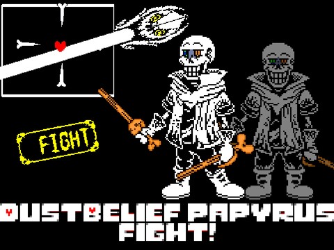 DustBelief papyrus fight remake! (normal mode)