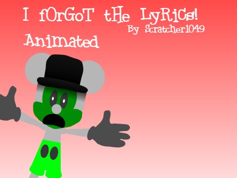 I fOrGoT tHe LyRiCs Animated (Reshared)