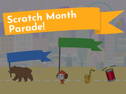 Scratch Month Parade!