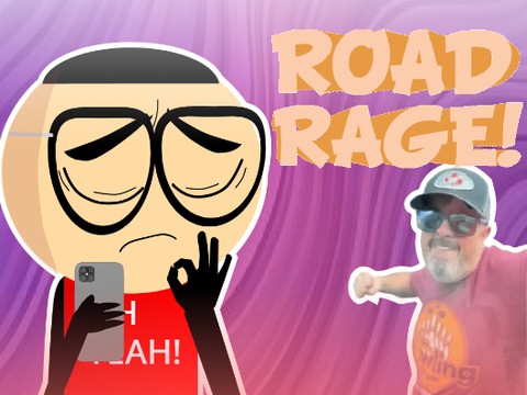 Road Rage! (Meme)