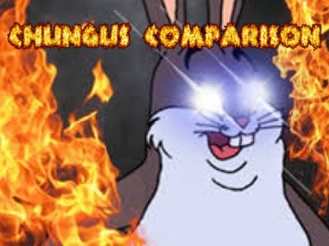 All Chungus Size Comparison