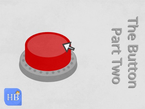 The Pointless Button│Part 2