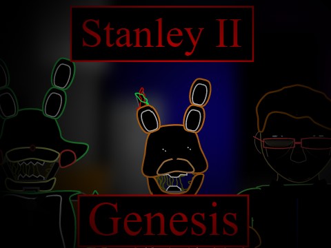 Stanley II - Genesis | Official V1.0.2