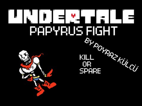 PAPYRUS FULL FIGHT v1.0