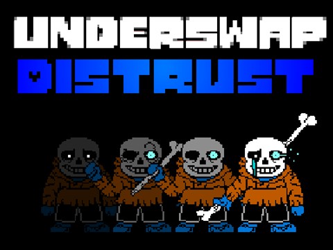 -OUTDATED- [ UnderSwap ] Distrust Full OST [Old/Legacy edition]