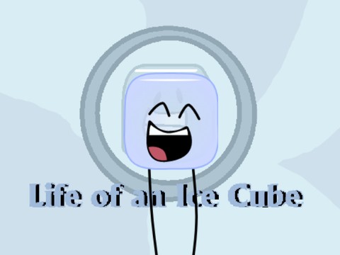 Life of an Ice Cube Intro
