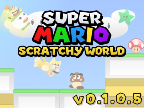 Super Mario Scratchy World v0.1.0.5