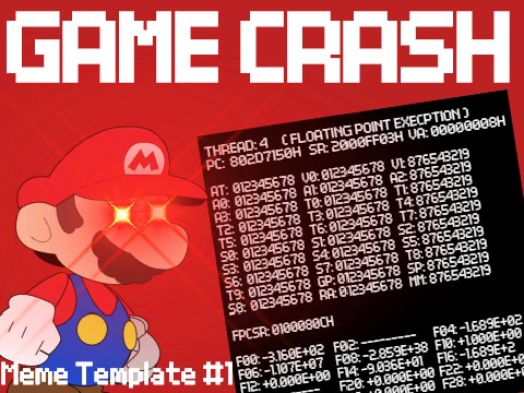 Meme Template #1: [Insert Action Here] Crashes Paper Mario