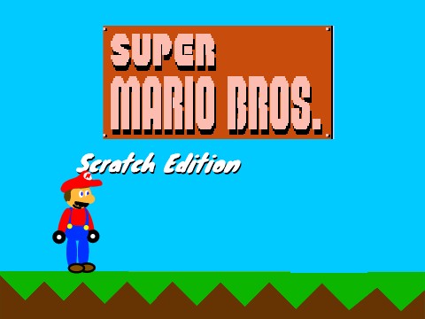 Super Mario Bros. Scratch Edition (Unfinished)