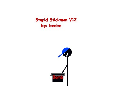 Stupid Stickman V12 By: beebe