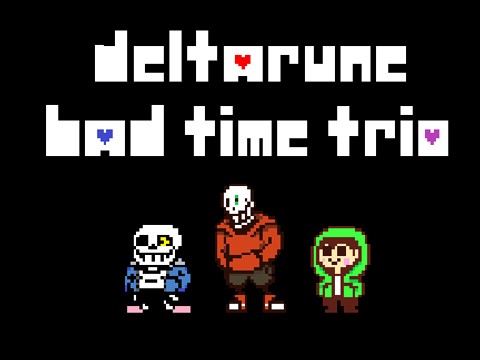 Delta!Bad time trio (Deltarune fan game)