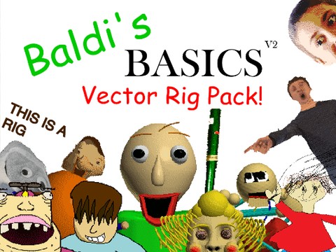 Baldi's Basics Vector Rig Collection V2