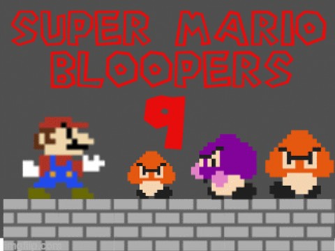 Super Mario Bloopers 9 (part 1)