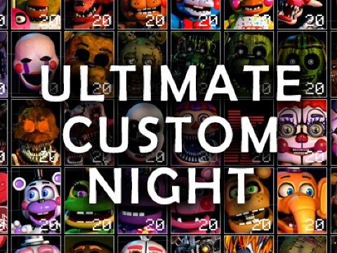 FNAF: Ultimate Custom Night v0.2.4 (DEAD)