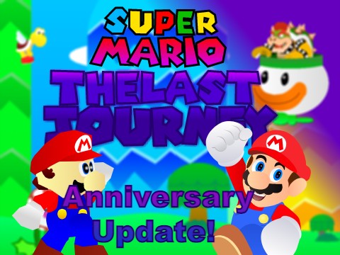 (NEW UPDATE)Super Mario: The Last Journey