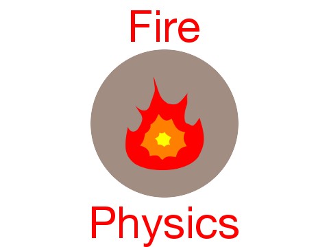 Fire Physics v 0.0.0
