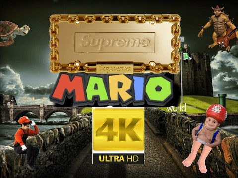 Supreme Mario 4K