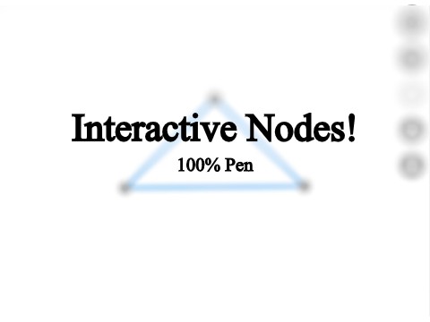 Interactive Nodes! 100% Pen
