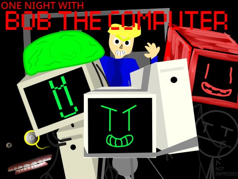One Night With Bob The Computer