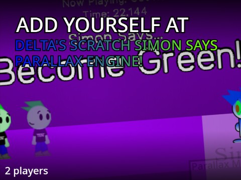 Add Yourself at Delta's Scratch Simon Says Parallax Engine! [ Remix 0 ...