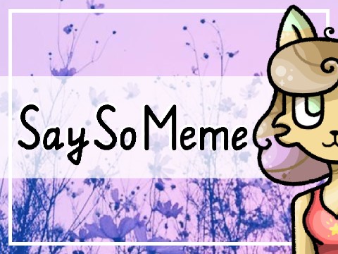 Say So Meme