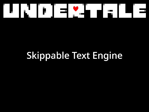 [Undertale] - Text Engine