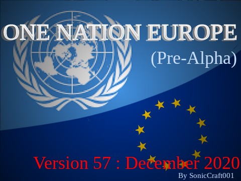 [Version 5.7] ONE-One Nation Europe Pre-Alpha