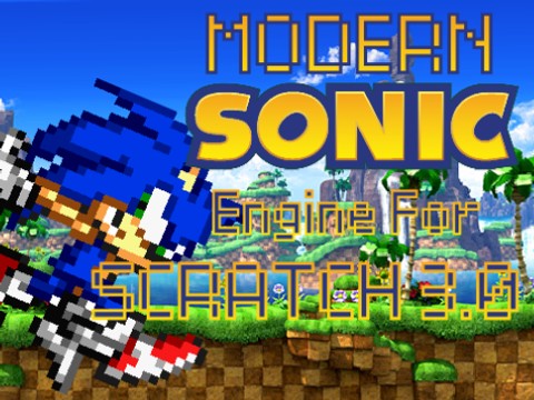 Modern Sonic Engine For SCRATCH 3.0