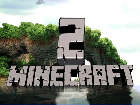 Minecraft 2! (3D) (reupload)