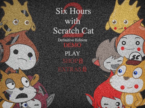(DEMO) Six Hours with Scratch Cat 2 DE
