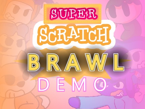 Super Scratch Brawl DEMO