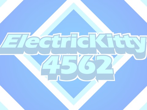 Intro for ElectricKitty4562