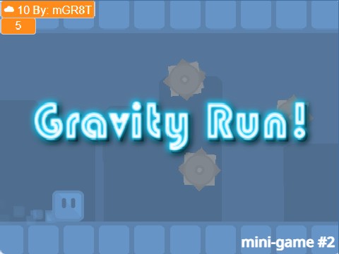 Gravity Run! [mini-game #2] #games #mGR8T