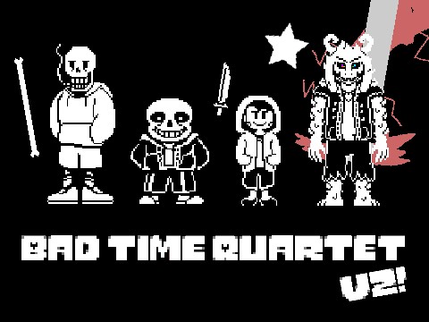 Bad Time Quartet V2!