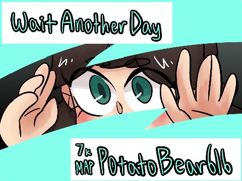 Wait Another Day - Complete MAP (7k)