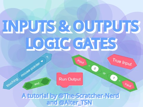 Inputs, Outputs, Logic Gates - Tutorial