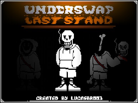 [Underswap] - Last Stand DEMO