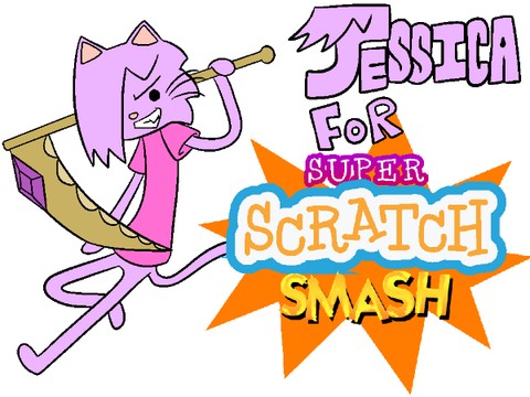 Jessica for Super Scratch Smash!!!